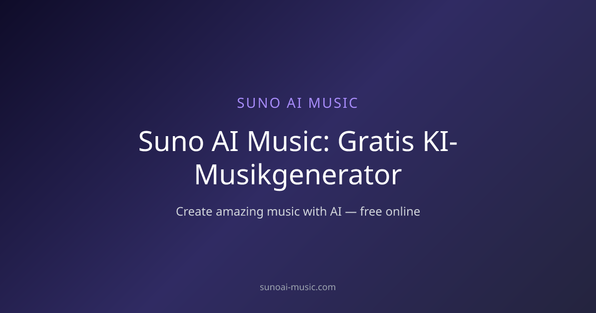 Suno AI Music: Gratis KI-Musikgenerator