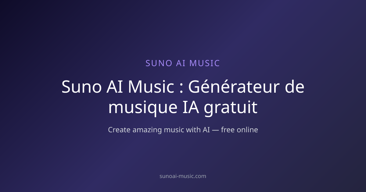 Suno AI Music : Générateur de musique IA gratuit